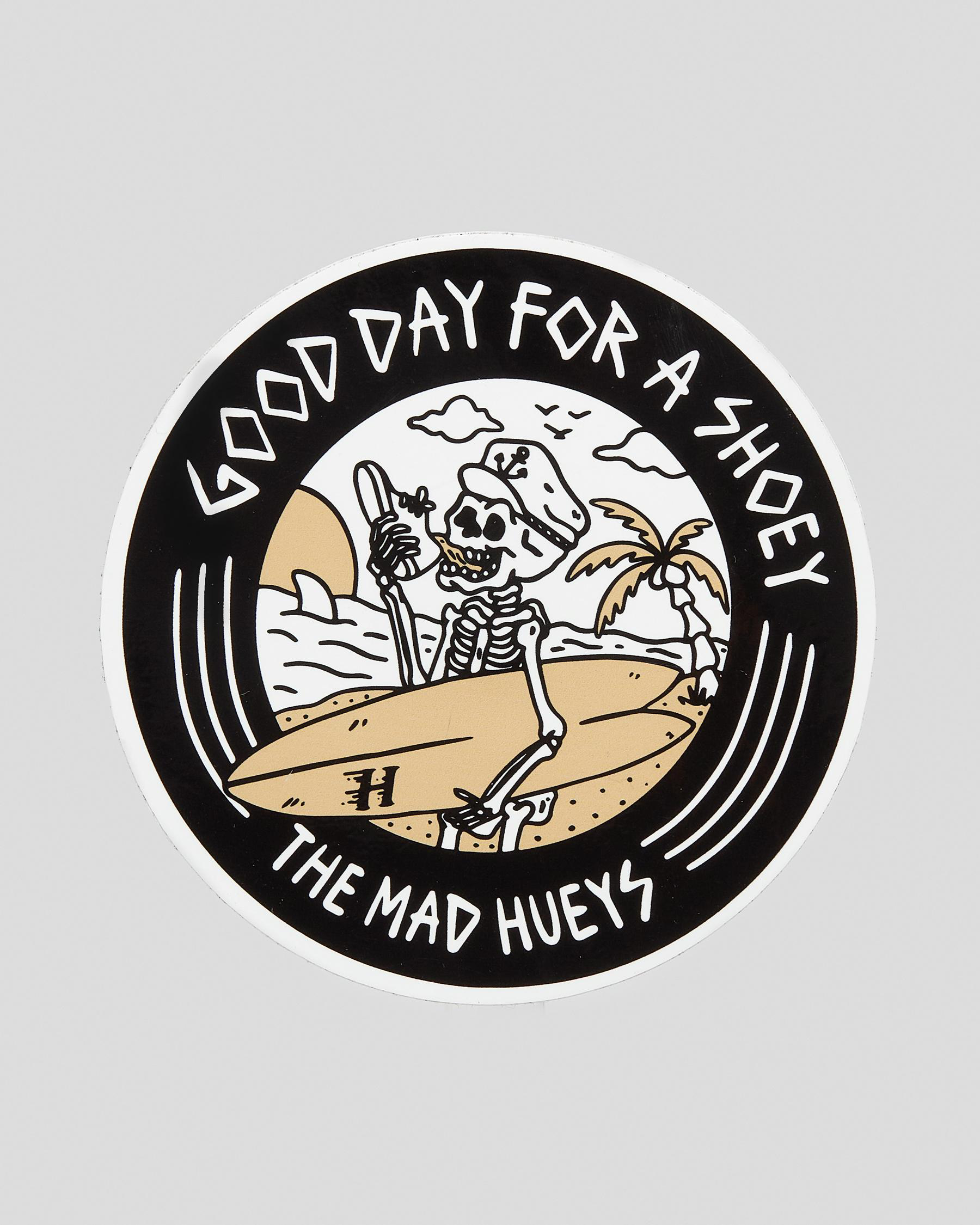Shop The Mad Hueys Good Day Sticker In Black - Fast Shipping & Easy ...